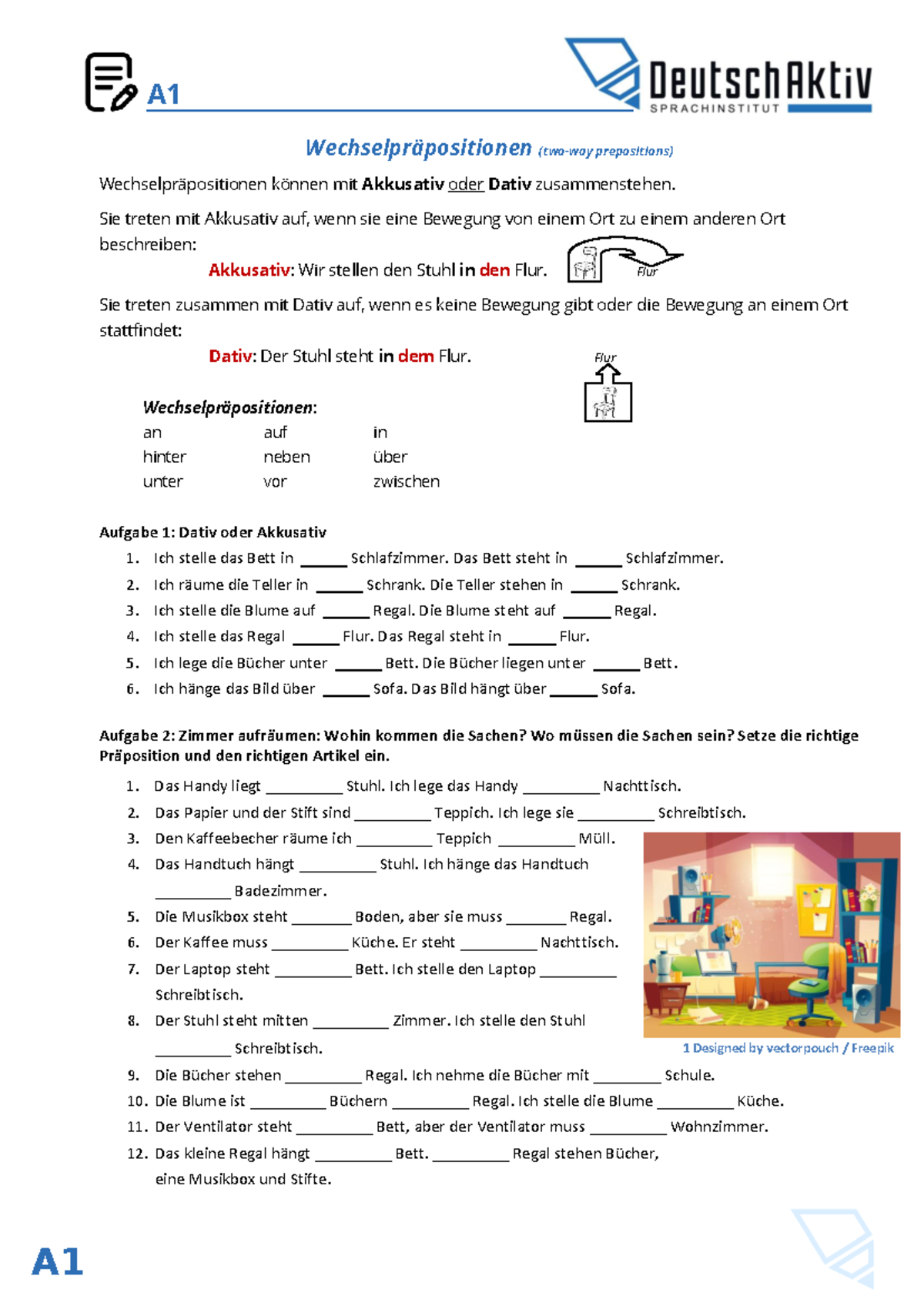 Wechselpräpositionen Übung A1: Dativ oder Akkusativ? - Studocu