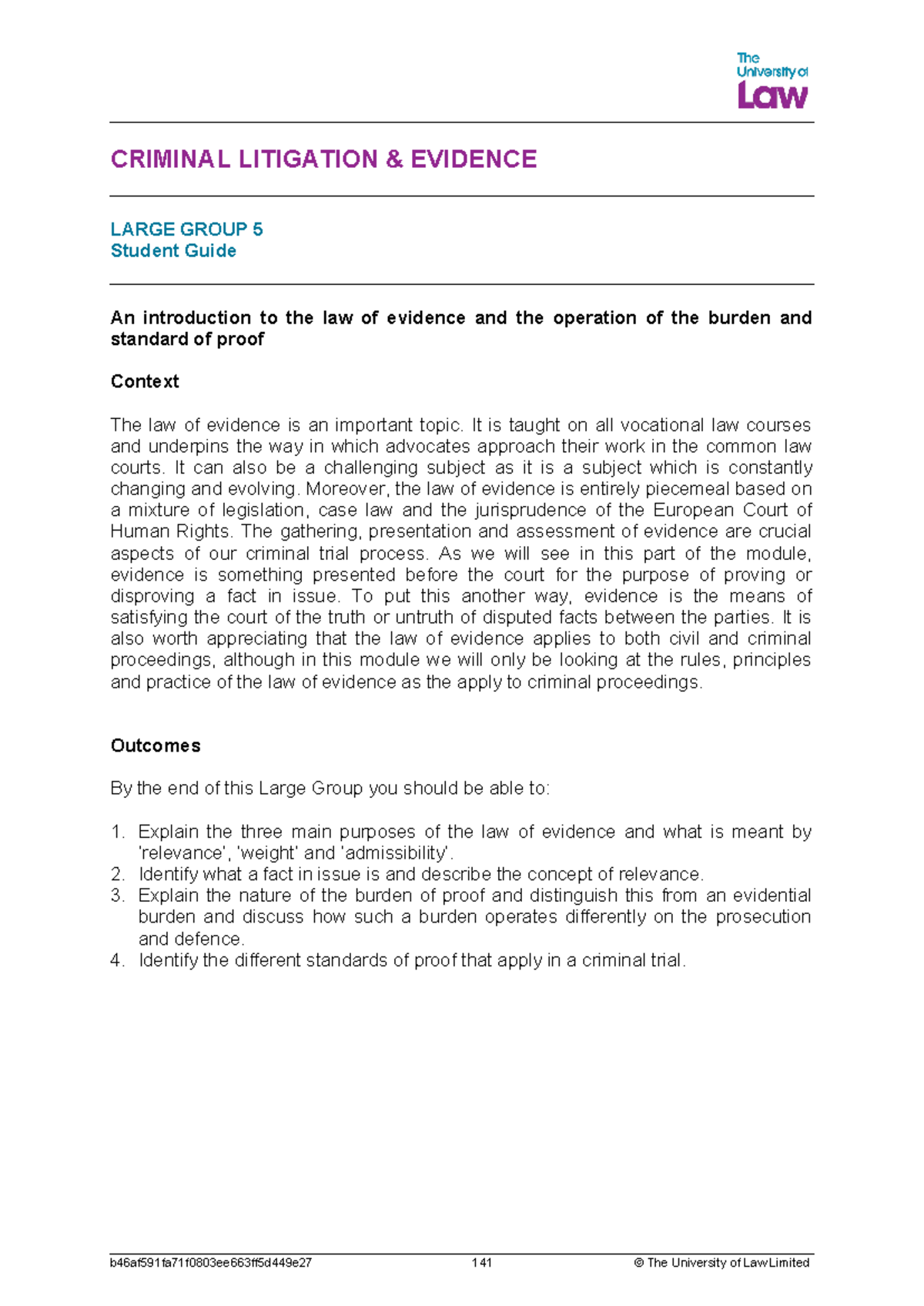 CRIMINAL LITIGATION EVIDENCE: LARGE GROUP 5 Student Guide Overview ...