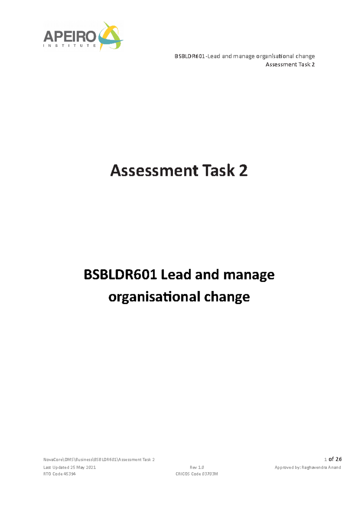 BSBLDR601 - Assessment Task 2: Leading Organisational Change - Studocu