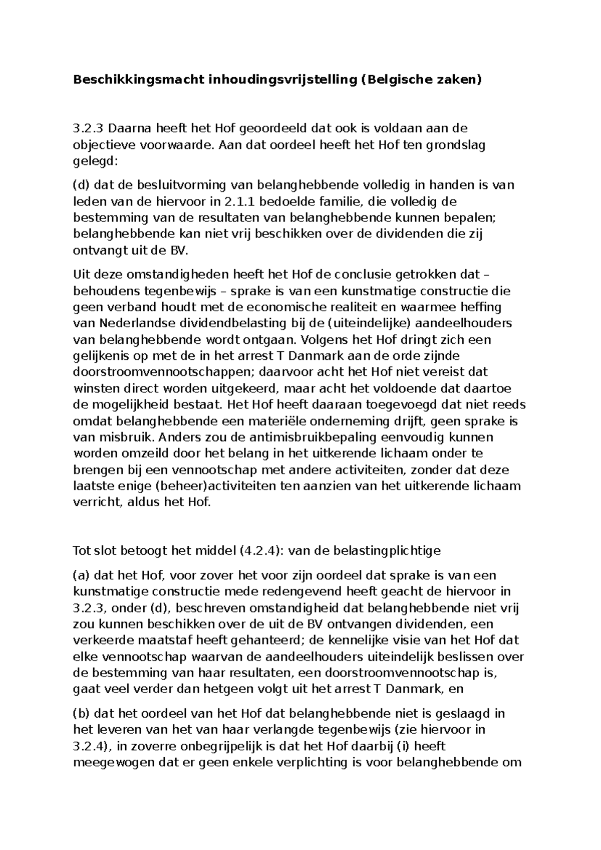 Belgische Zaken - Arrest over Beschikkingsmacht en Dividenden - Studeersnel