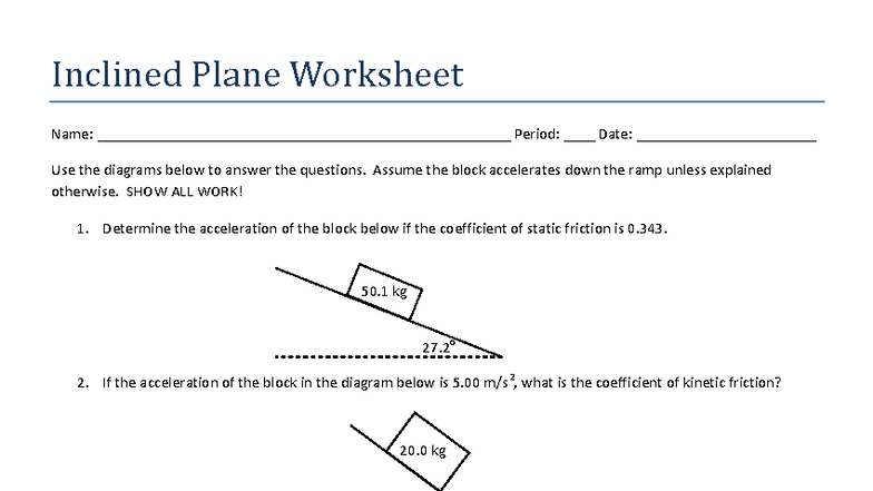 Inclined Plane Worksheet: Forces & Friction Analysis - Studocu