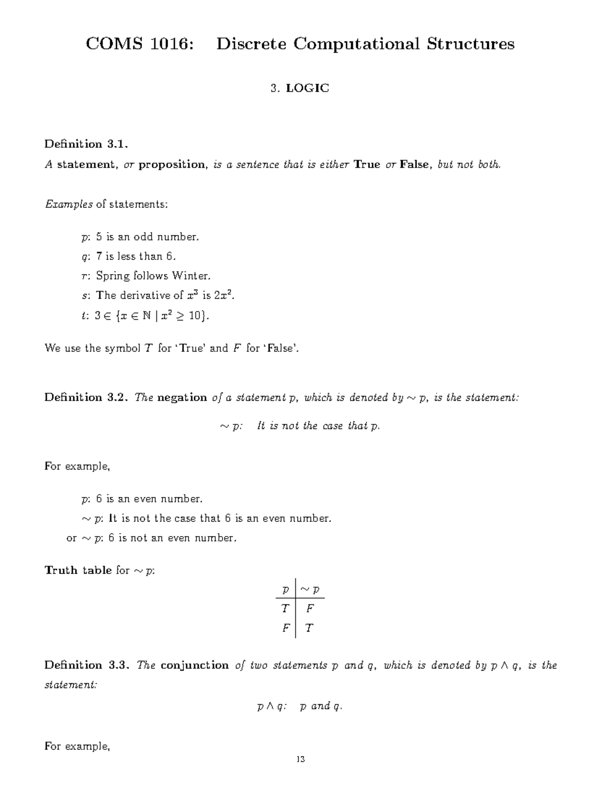 DCS Lecture 3 - COMS 1016: Discrete Computational Structures 3. LOGIC Definition 3. A statement ...