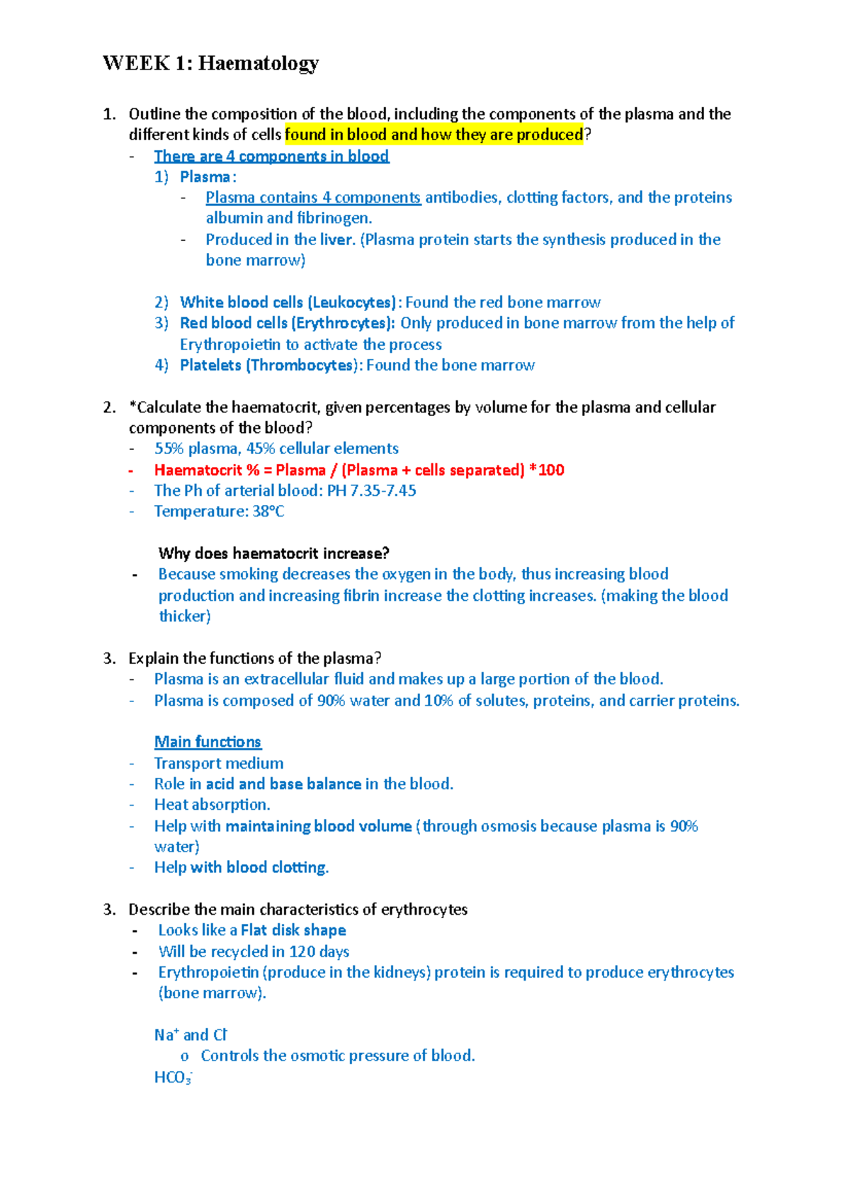 WEEK1- Topic 1 Heamatology - Outline the composition of the blood, including the components of ...