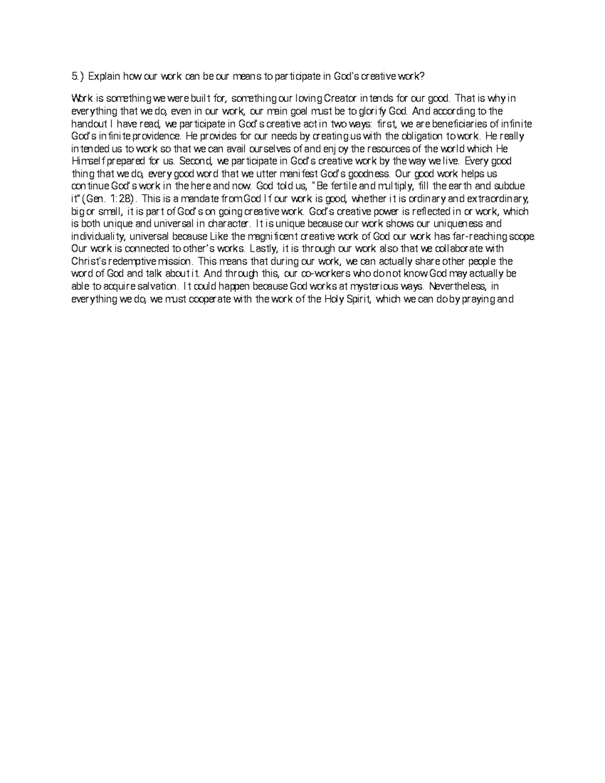 Explain how our work can be our means to participate in God's creative ...