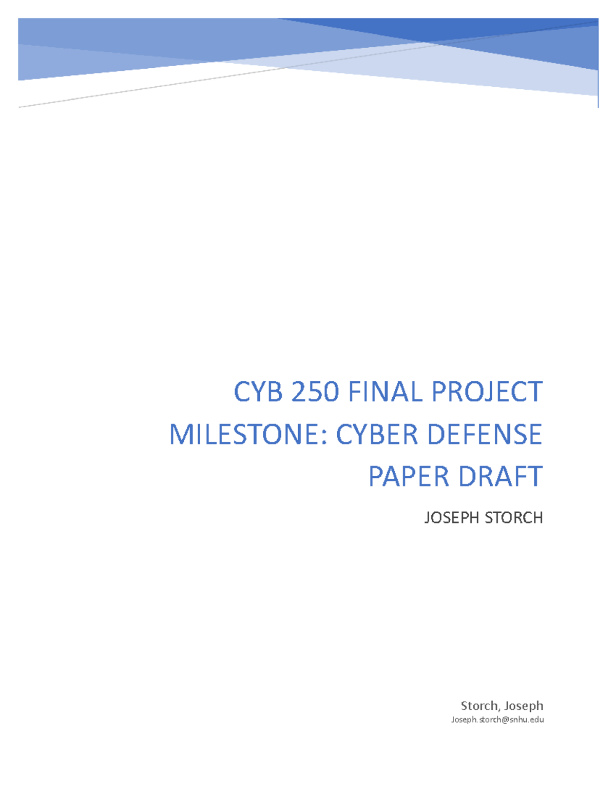 CYB 250 Final Project Milestone: Cyber Defense Paper Draft - Studocu