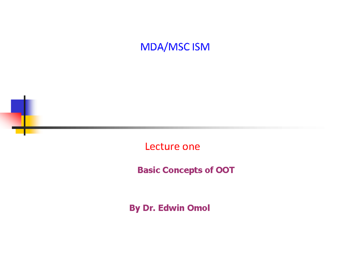 ISM OOP Lecture 1: Basic Concepts of Object-Oriented Tech - Studocu
