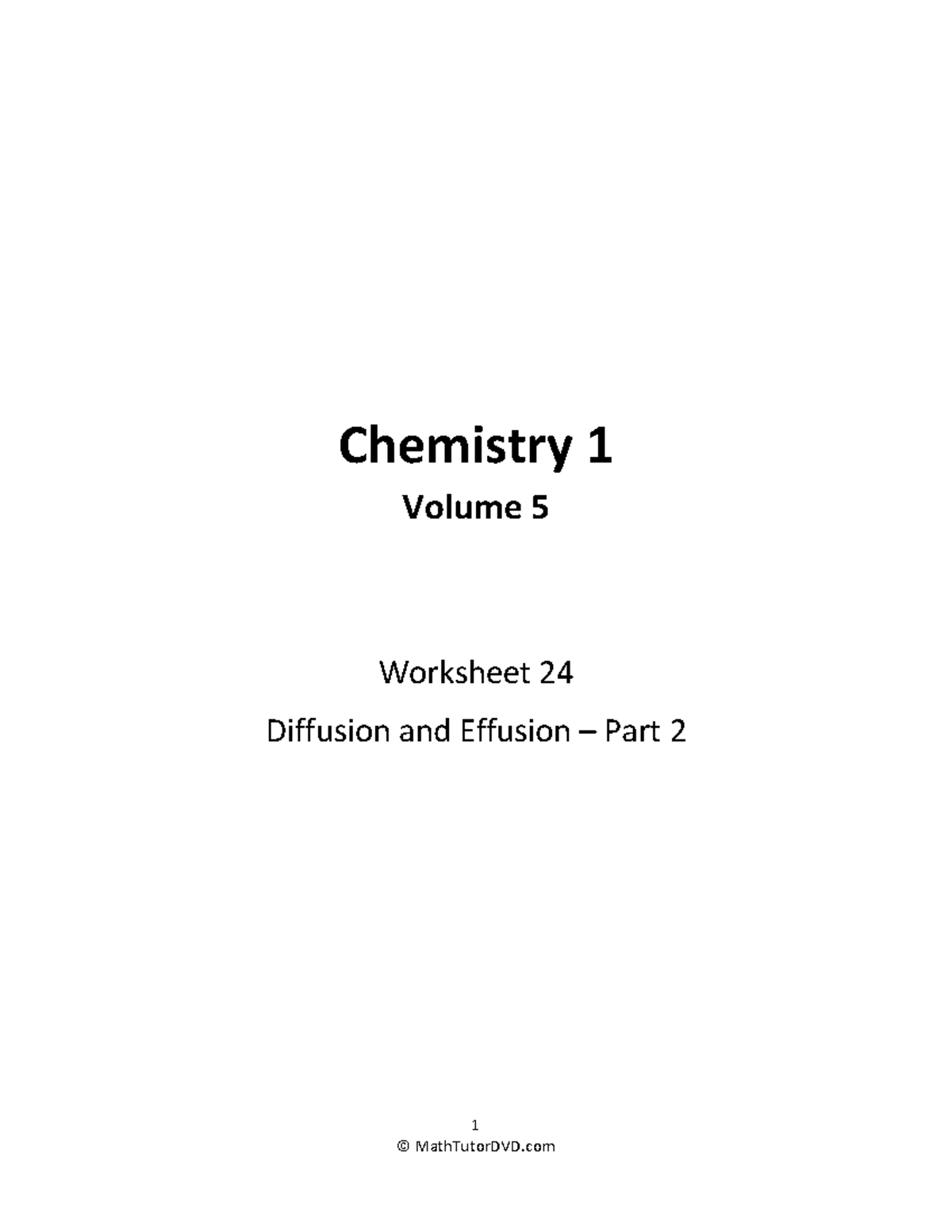 Chemistry 1 (Chem 101) Vol 5 Worksheet 24: Diffusion & Effusion Part 2 ...