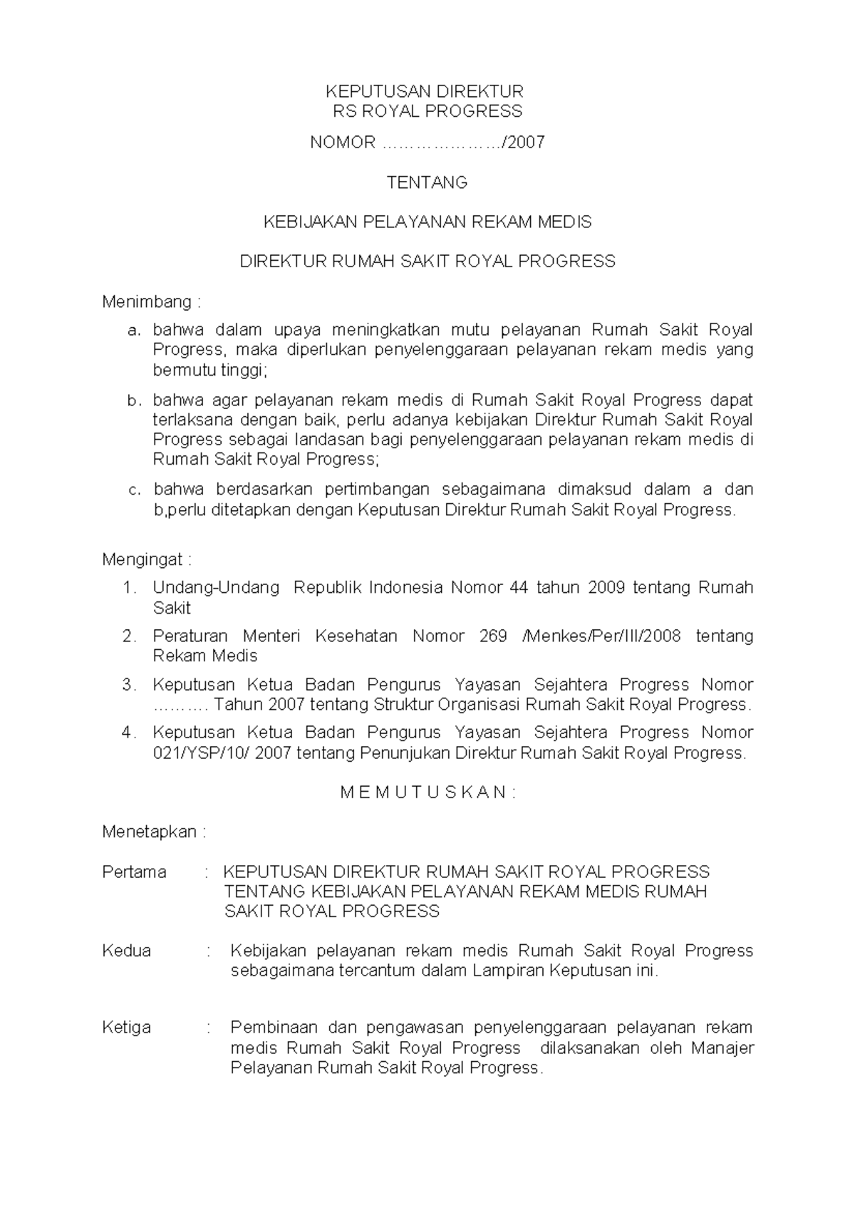 Kebijakan Pelayanan Rekam Medis di RS Royal Progress (SK-Kebijakan ...