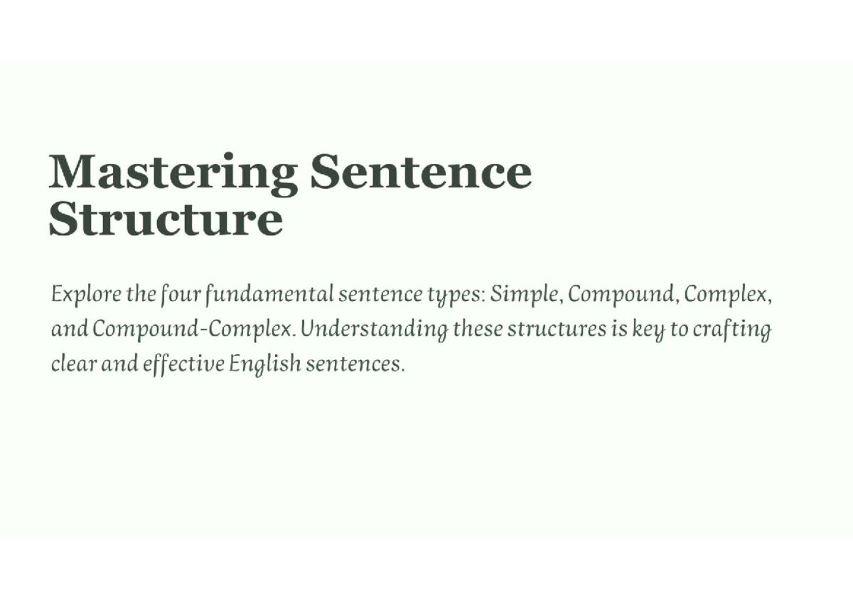 Mastering Sentence Structure: Types & Uses of Sentences - Studocu