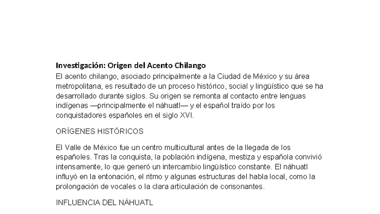 Investigación: Origen y Evolución del Acento Chilango - Studocu
