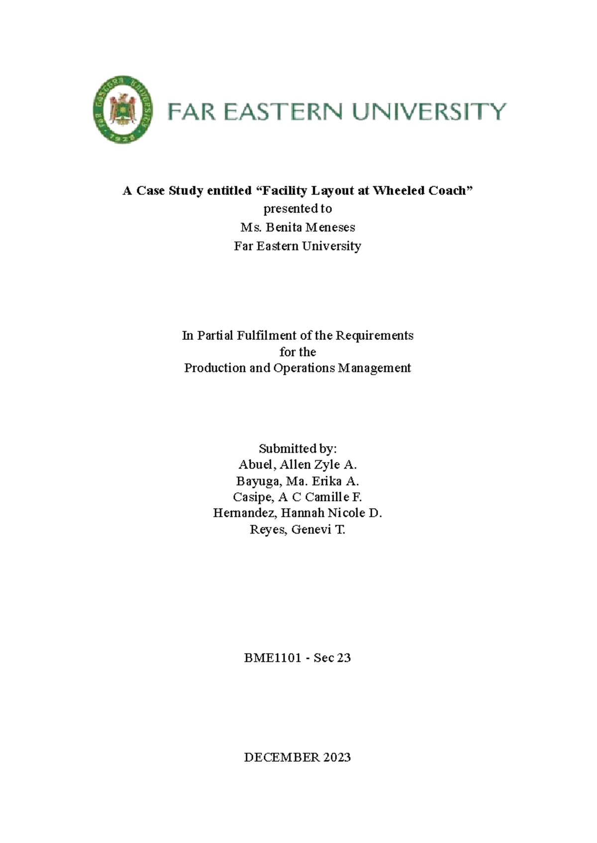 Case Study: Facility Layout Strategies at Wheeled Coach (BME1101) - Studocu