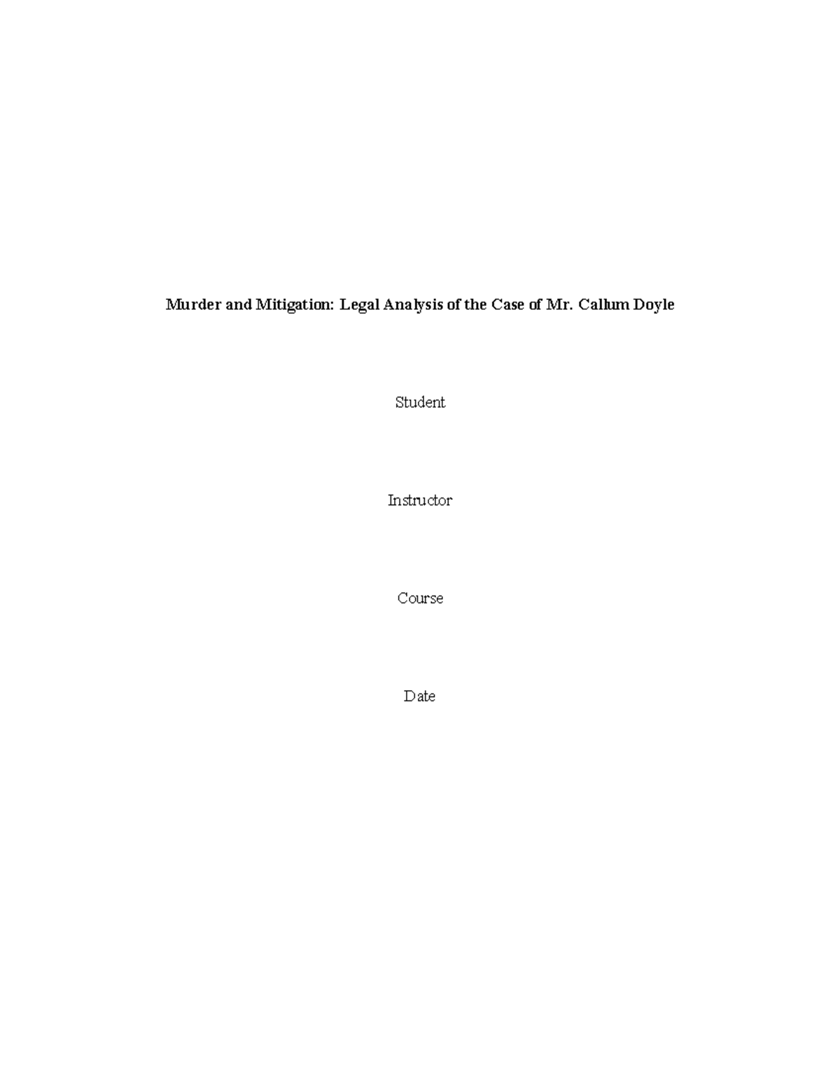 Legal Analysis of Murder Case: Mr. Callum Doyle (Course Code) - Studocu