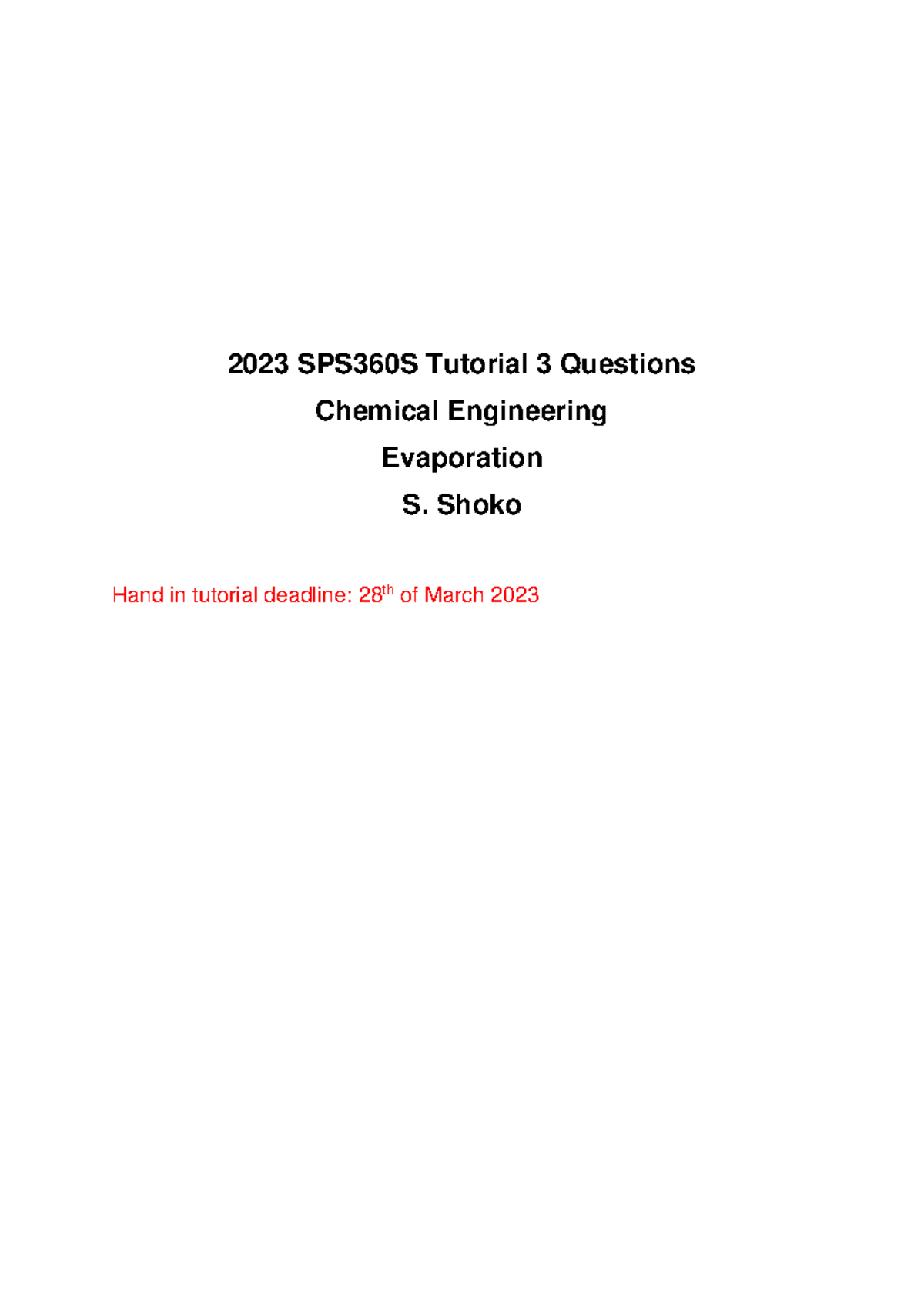 TUT 3 Evap - Tutorial on Evaporation - 2023 SPS360S Tutorial 3 ...