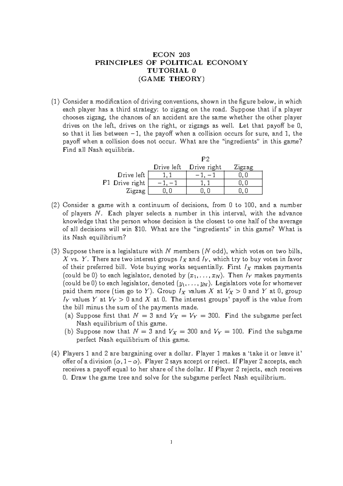 ECON 203 TUTORIAL 0 - GAME THEORY NASH EQUILIBRIA SOLUTIONS - Studocu
