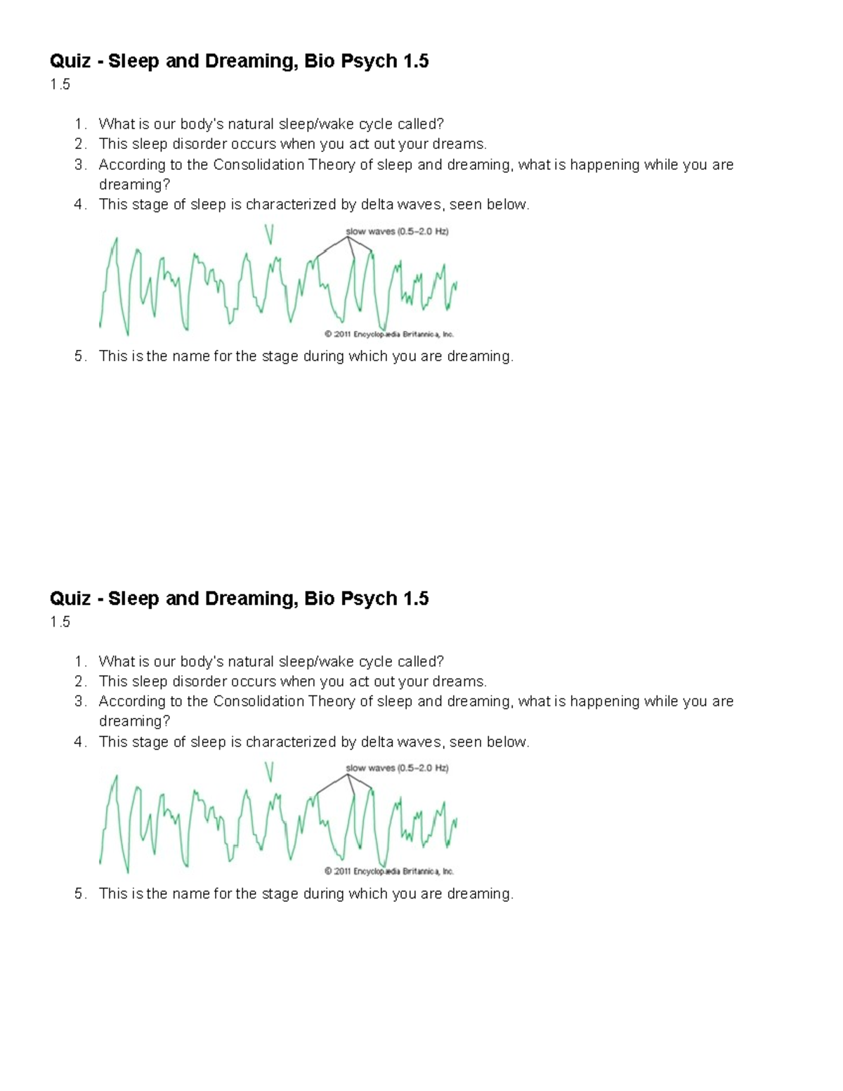 Quiz on Sleep and Dreaming - Bio Psych 1.5 - AP Psych - Studocu