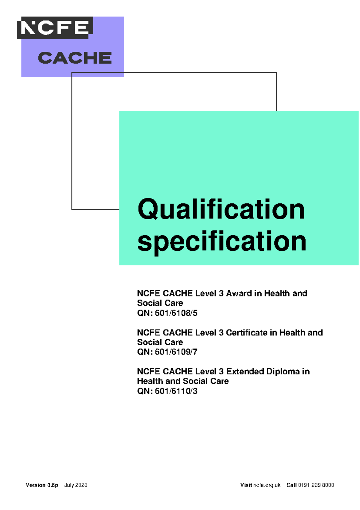 NCFE CACHE Level 3 Health and Social Care Qualification Spec v3 - Studocu