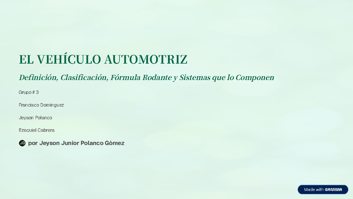 EL VEHÍCULO AUTOMOTRIZ: Definición, Clasificación y Sistemas JG - Studocu
