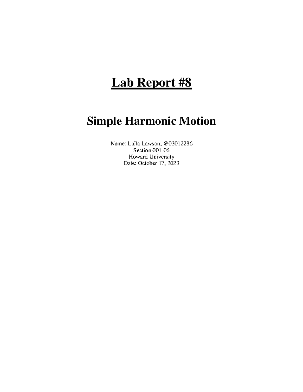 Lab Report #8: Simple Harmonic Motion - PHYS 3012286 - Studocu