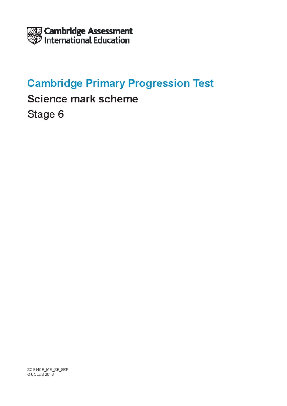 Cambridge Primary Progression Test - Science Paper 2 Stage 6 2018 - Studocu