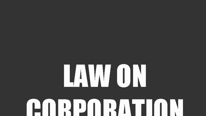 LAW 101: Fundamentals of Corporate Juridical Personality and Rights ...