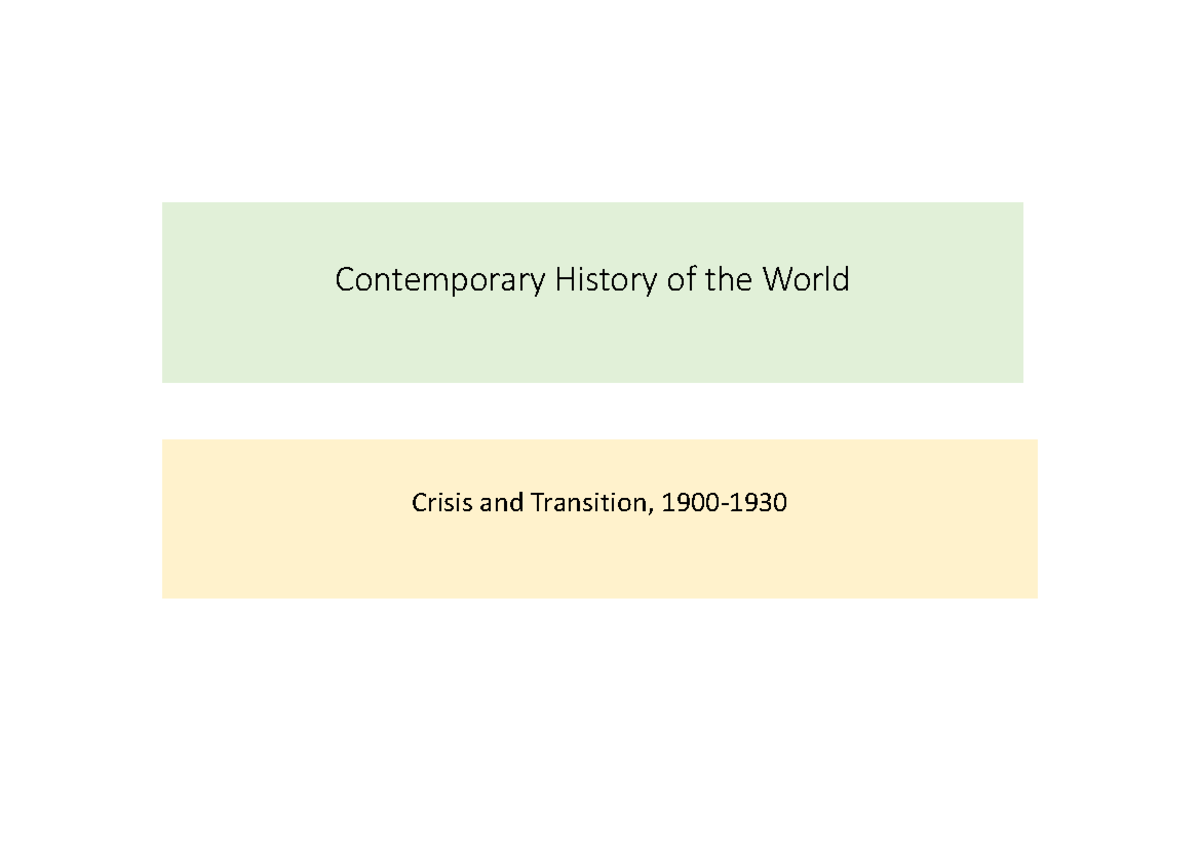 Contemporary History of Global Revolutions and Conflicts (HIST 201 ...