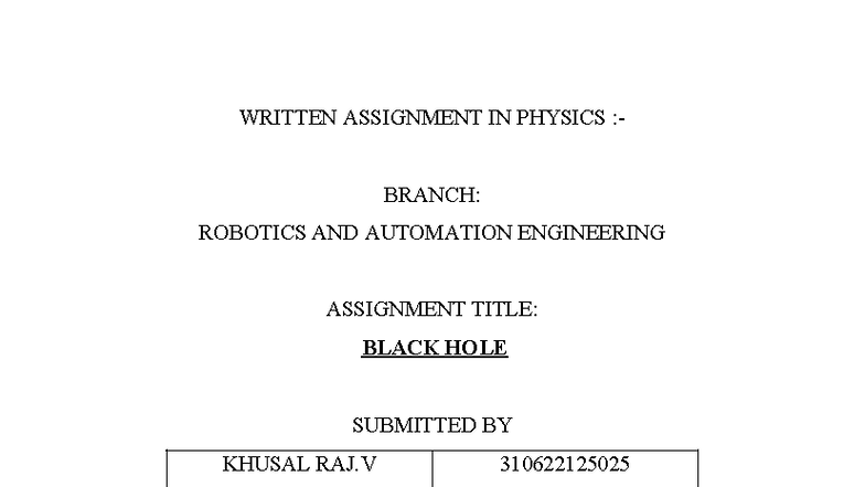 Physics-1 Written Assignment: Exploring Black Holes and Their Properties - Studocu