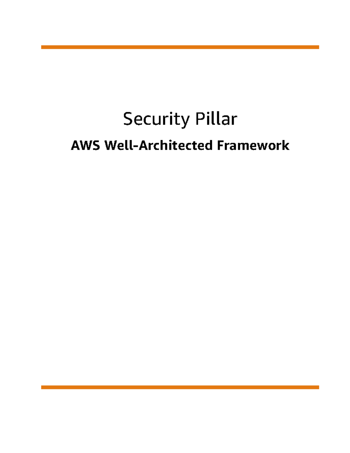 Wellarchitected-security-pillar - Security Pillar AWS Well-Architected ...