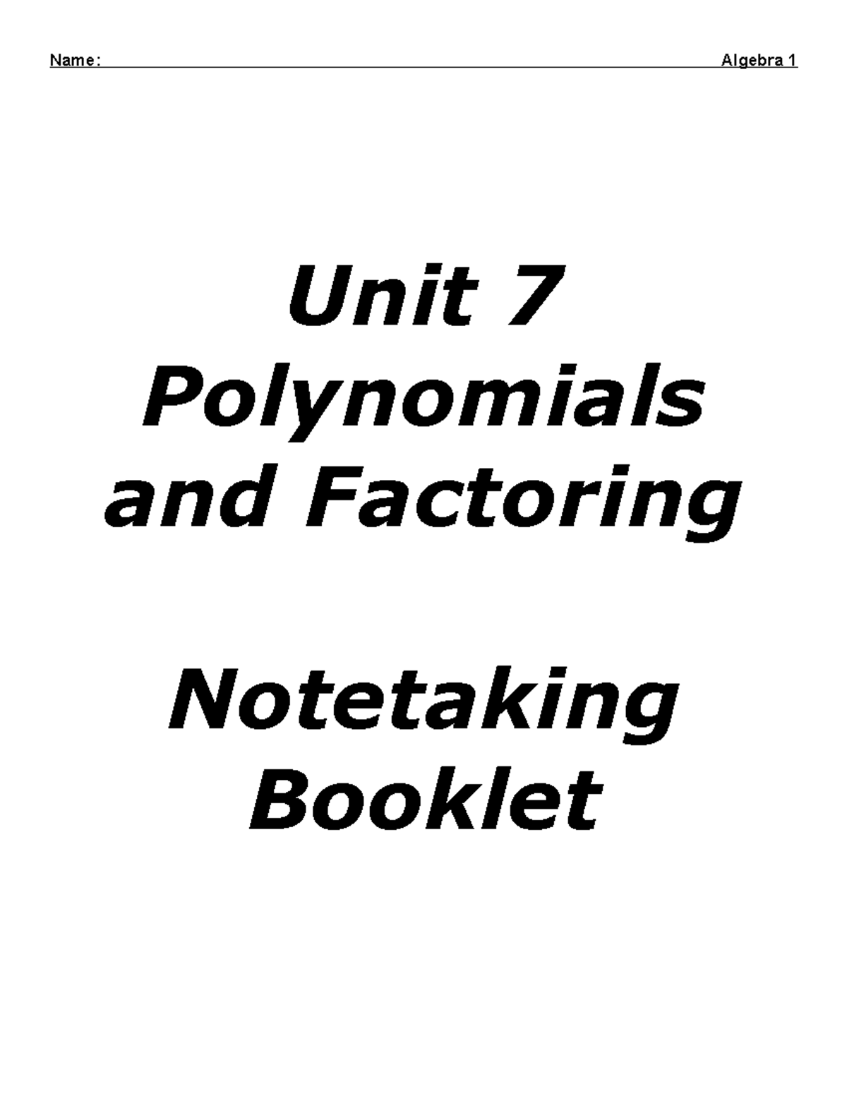 Unit 7 notetaking guide: Polynomials and factoring lesson details - Studocu