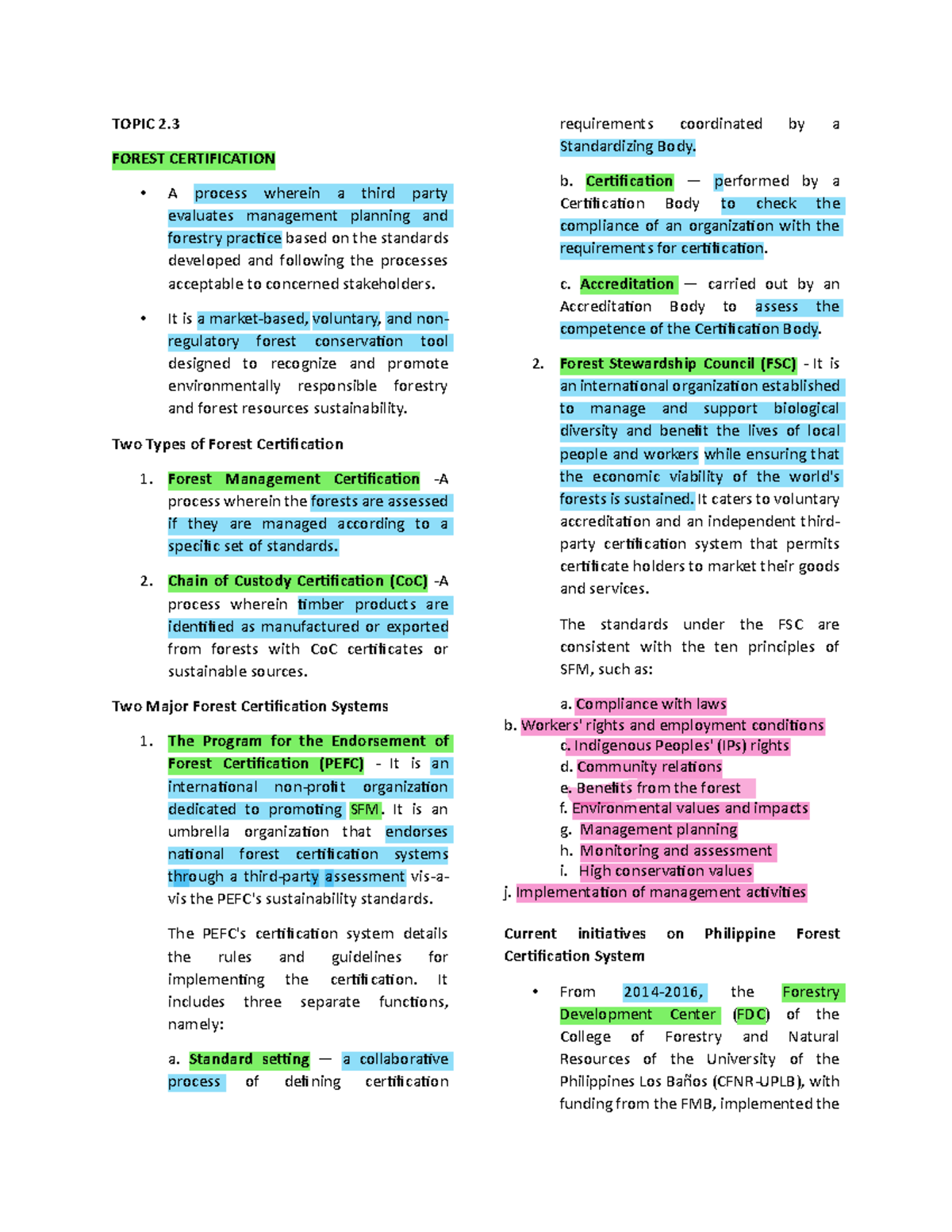 Forest Management - TOPIC 2. FOREST CERTIFICATION A process wherein a ...