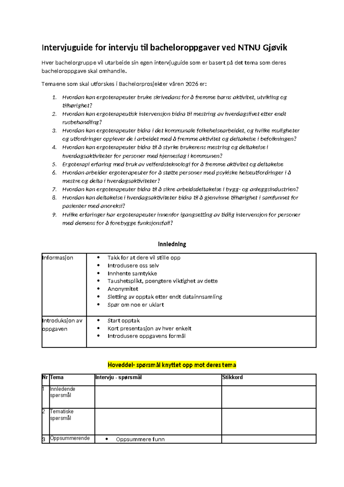 Intervjuguide for Bacheloroppgaver ved NTNU Gjøvik 2026 - Studocu