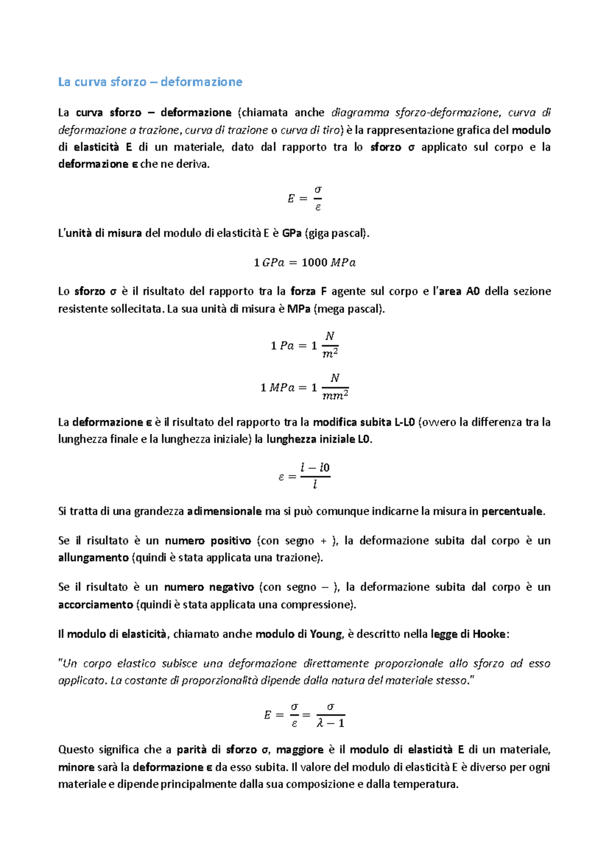 La curva sforzo deformazione - La curva sforzo – deformazione La curva sforzo – deformazione ...