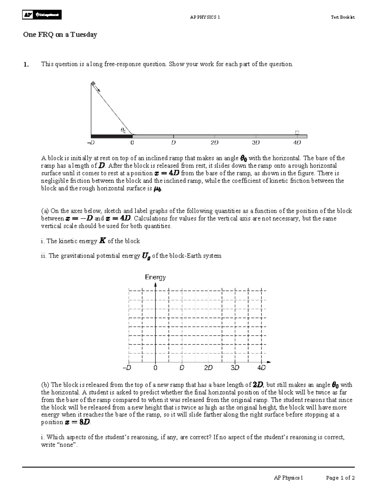 AP PHYSICS 1 Test Booklet One: FRQ on Inclined Ramp Dynamics - Studocu