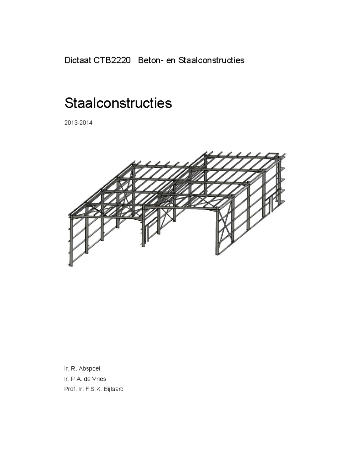 Lectures CTB2220: Beton- en Staalconstructies Samenvatting 2013-2023 - Studeersnel