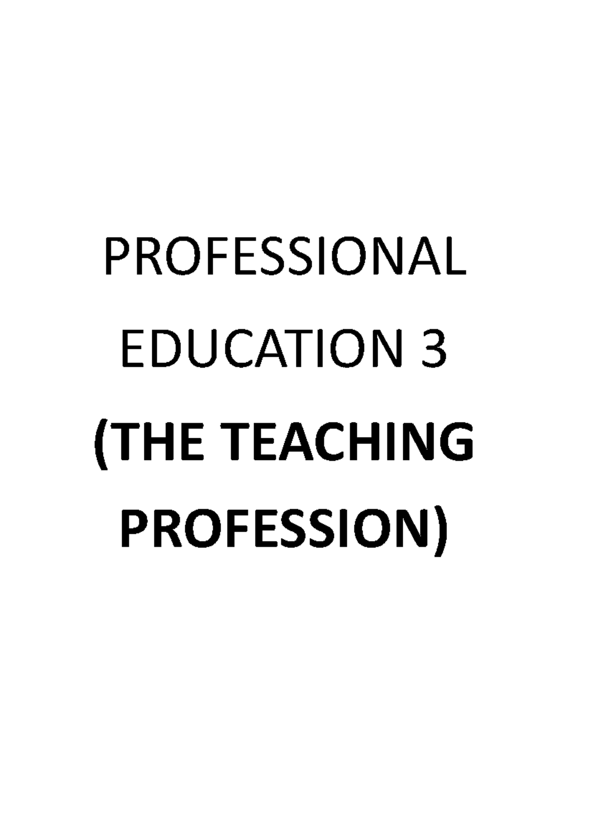 PROF ED 3 Final Exam Study Guide: The Teaching Profession - Studocu