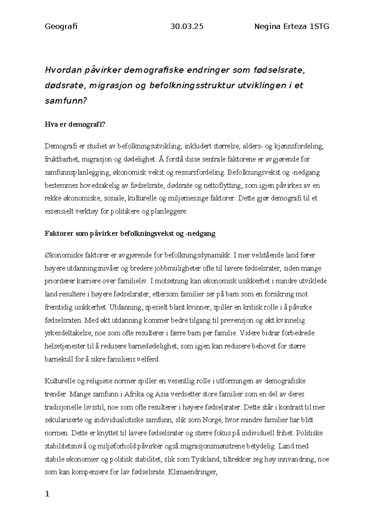 Demografiske endringer og samfunnsutvikling: Geografi ST0101 - Studocu