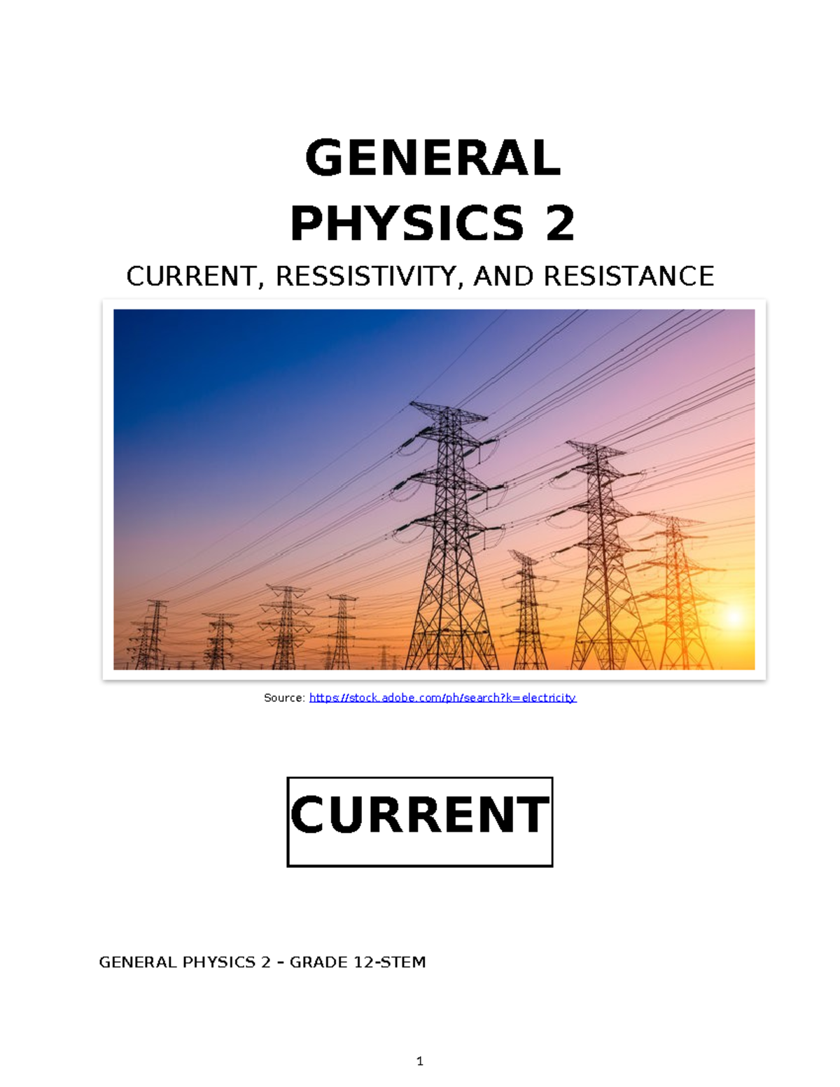 GENERAL PHYSICS 2: Current, Resistivity, and Resistance Overview - Studocu