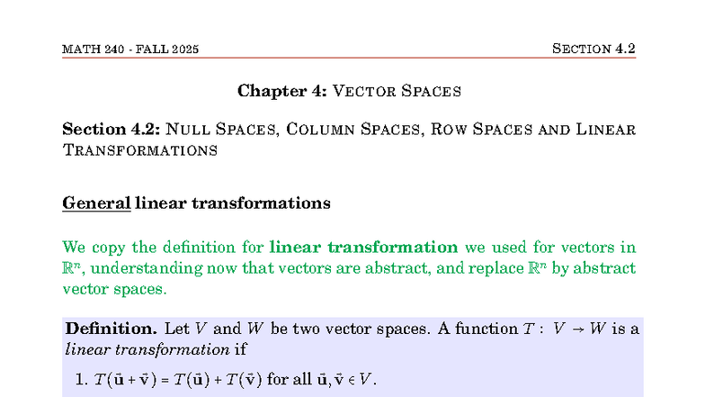 MATH 240 FALL 2025 Chapter 4.2: Vector Spaces & Linear Transformations ...