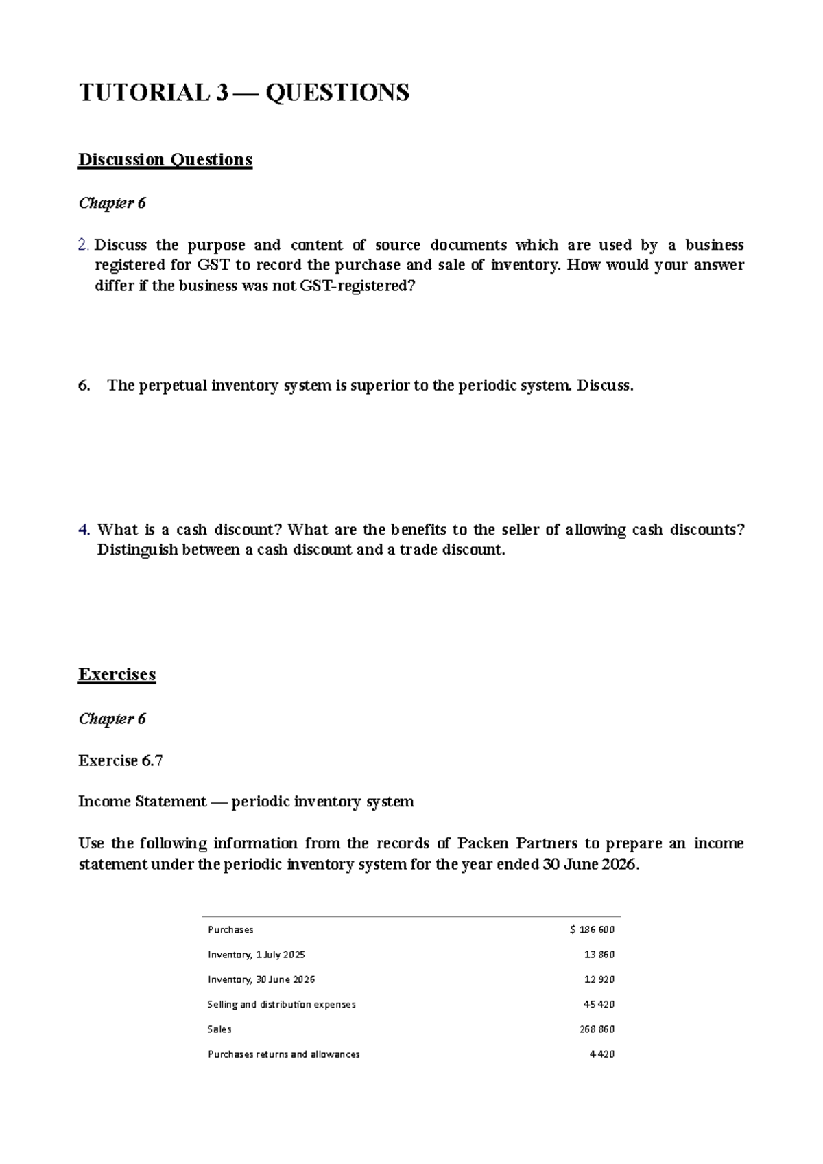Tutorial 3 - Questions (Week 4) - TUTORIAL 3 — QUESTIONS Discussion Questions Chapter 6 2 ...