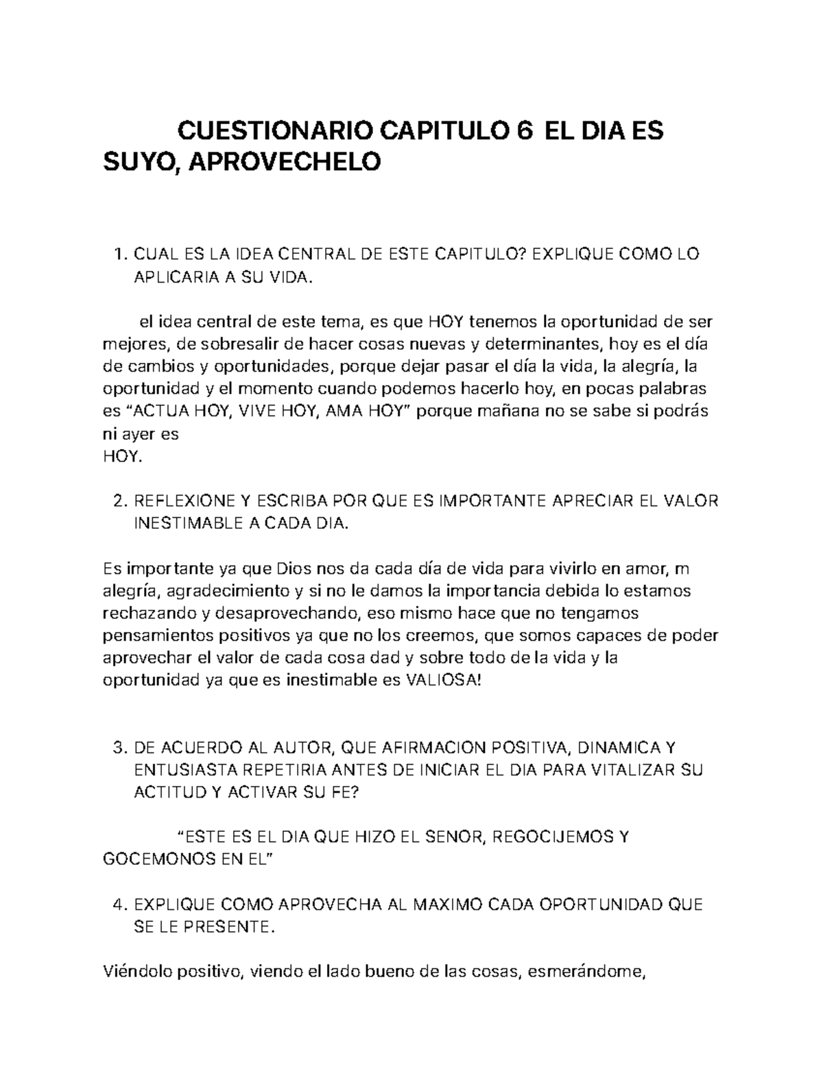Cuestionario Capítulo 6: El Día Es Suyo, Reflexiones y Aplicaciones ...