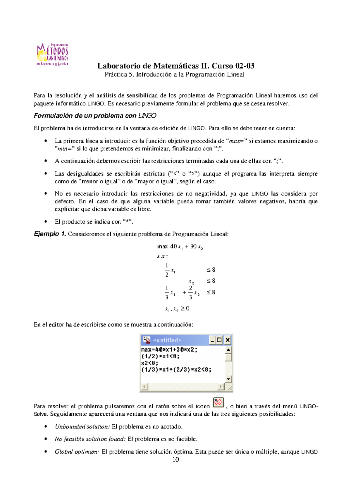 Pautas para analizar problemas de Programación Lineal con LINGO (Mat II ...