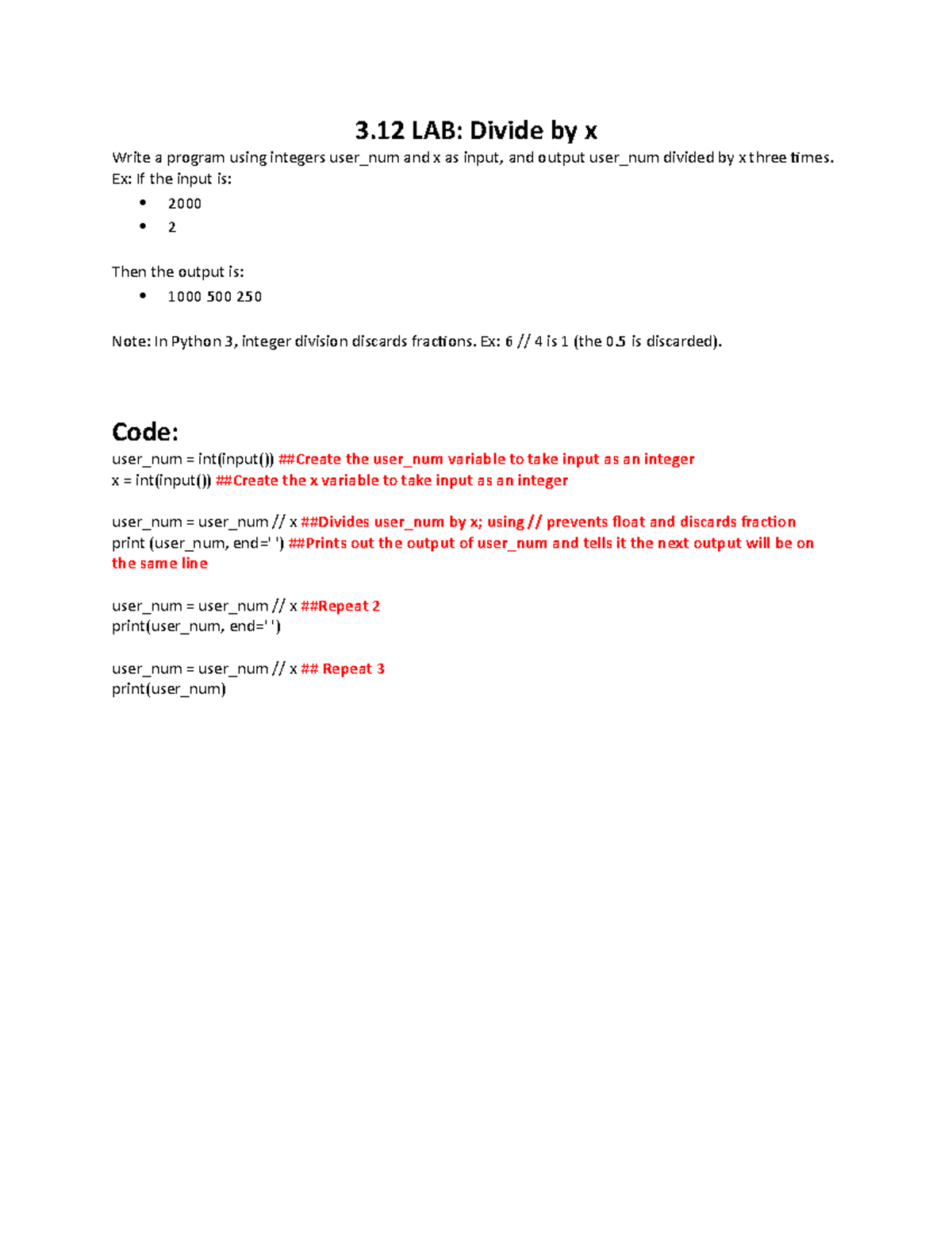 Variables and Expressions Lab Activities - 3 LAB: Divide by x Write a program using integers ...