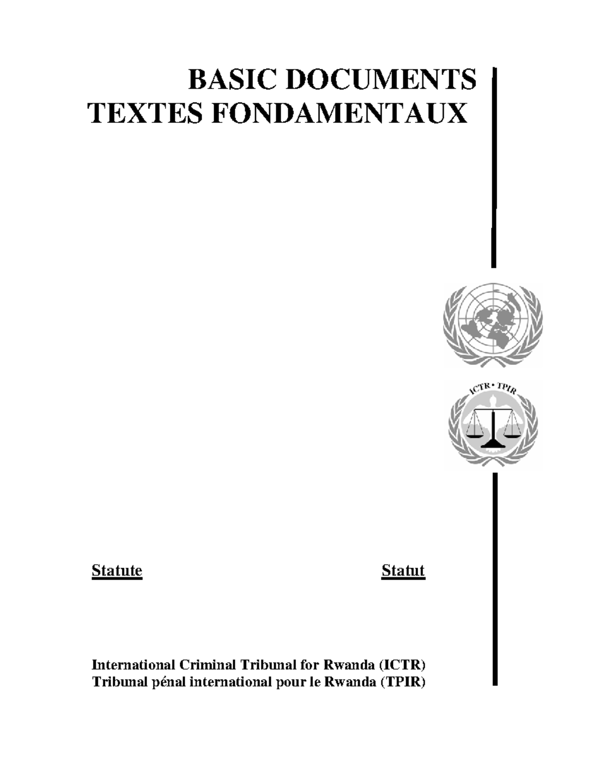 Statut du Tribunal Pénal International pour le Rwanda (TPIR) - Version ...