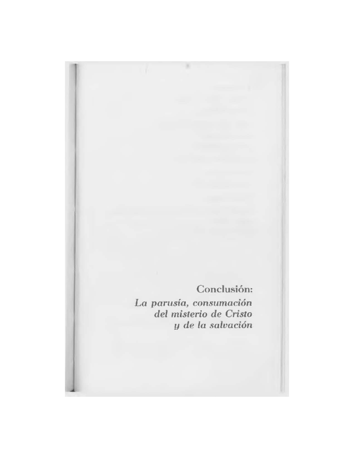 Parusía: Consumación del Misterio de Cristo y Salvación - Studocu