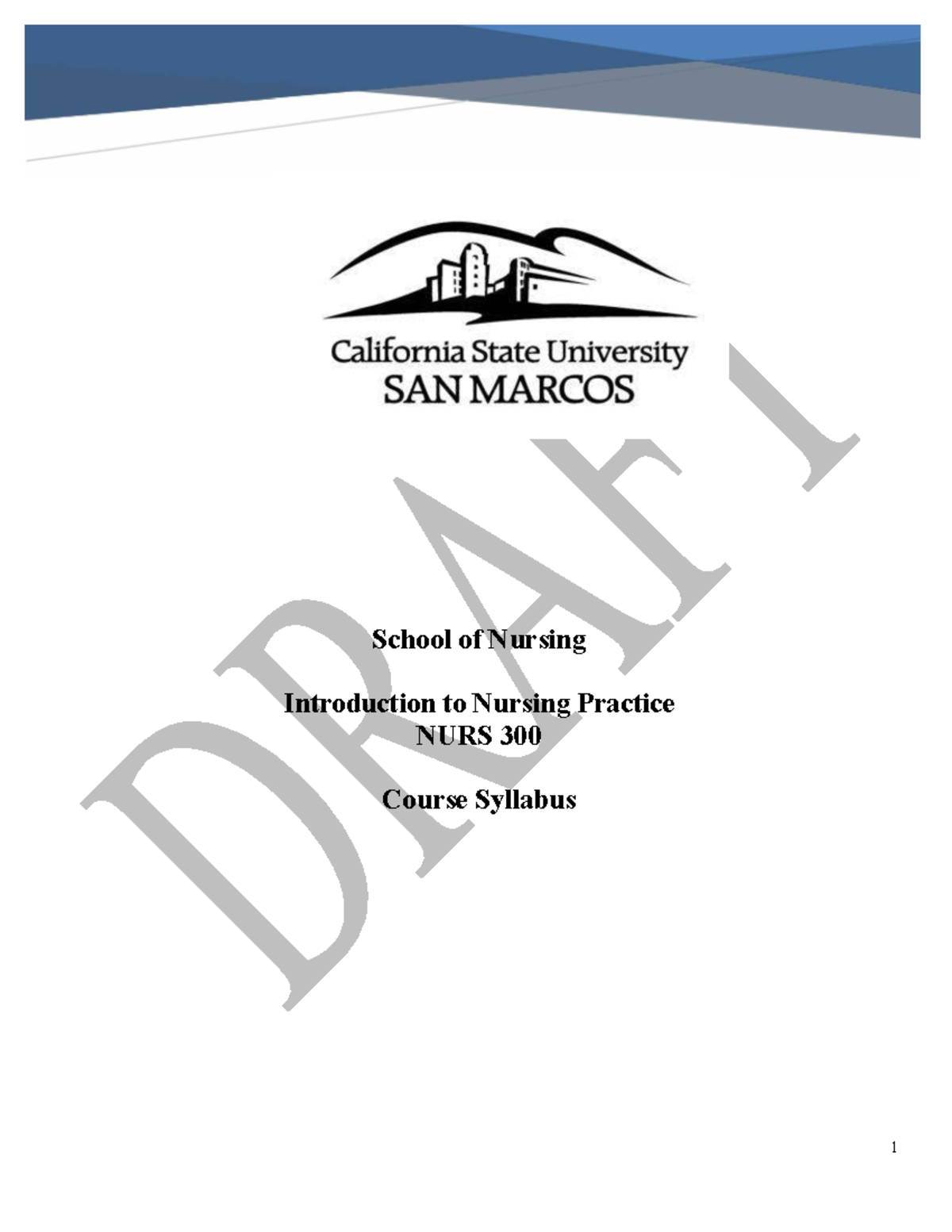 NURS 300 Course Syllabus: Introduction to Nursing Practice Fall 2025 ...
