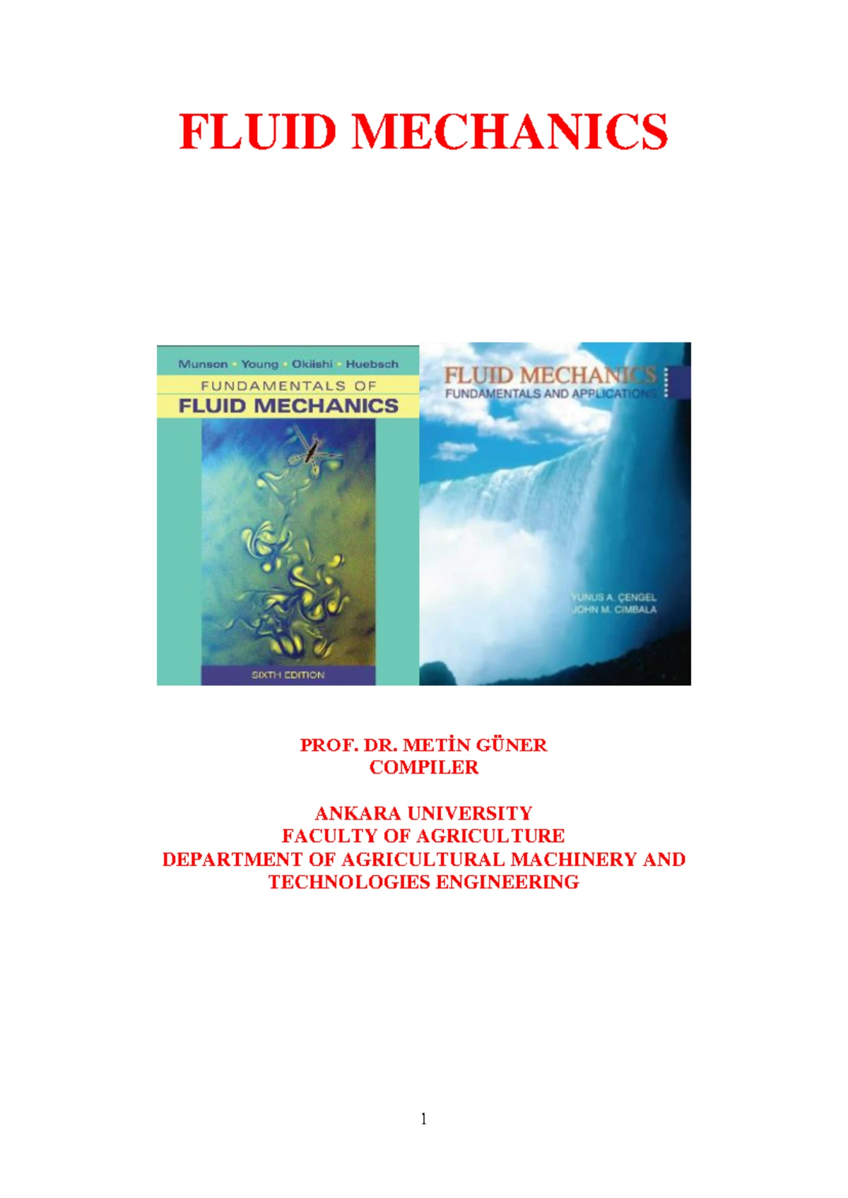 Fluid Mechanics Problems - FLUID MECHANICS Problem 1: Pressures are ...