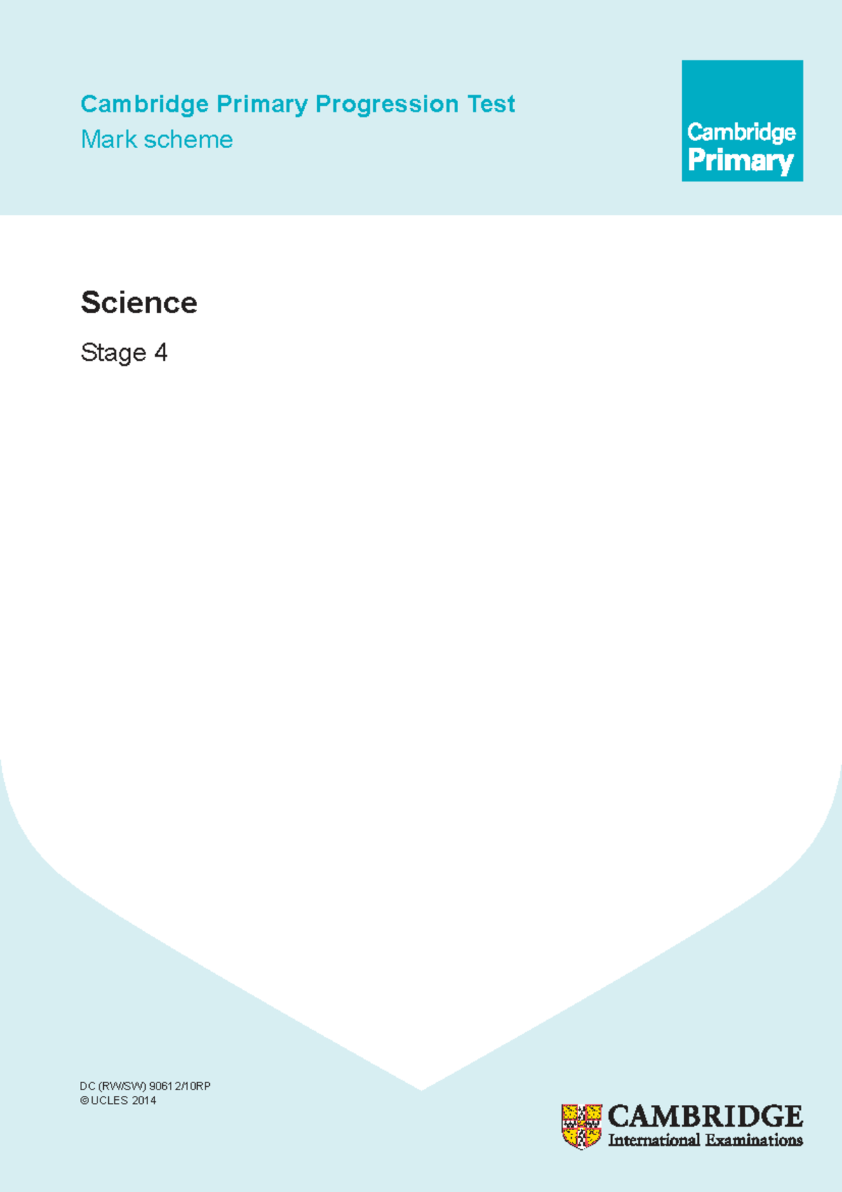 Cambridge Primary Science Stage 4 Progression Test Mark Scheme 2014 ...