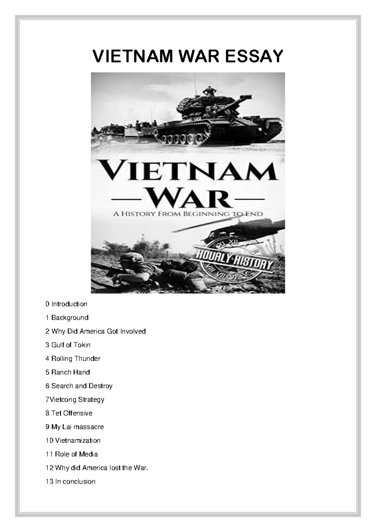 Vietnam WAR Essay: Analyzing U.S. Involvement and Withdrawal 1965-1975 ...