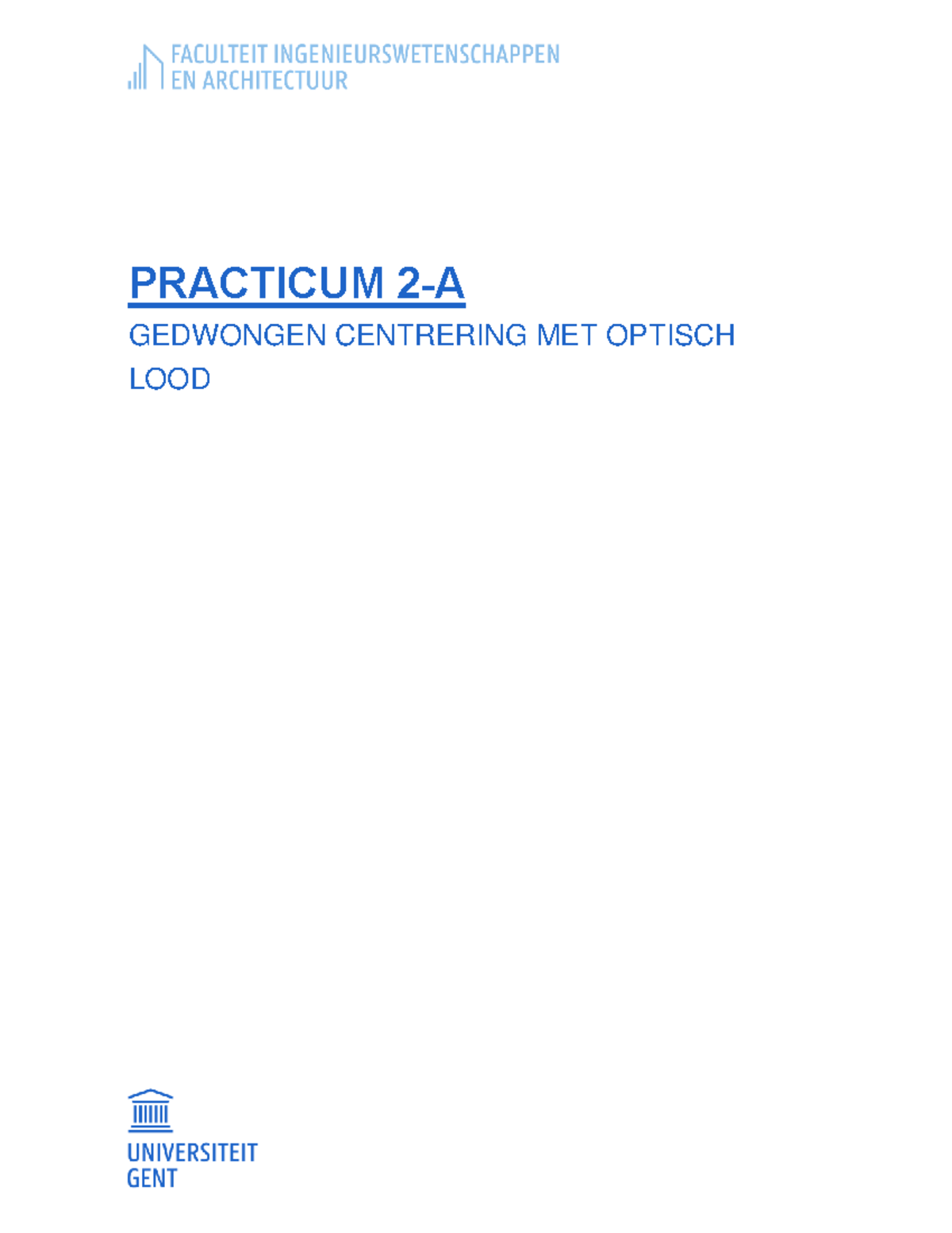 opstellen theodoliet - PRACTICUM 2-A GEDWONGEN CENTRERING MET OPTISCH ...