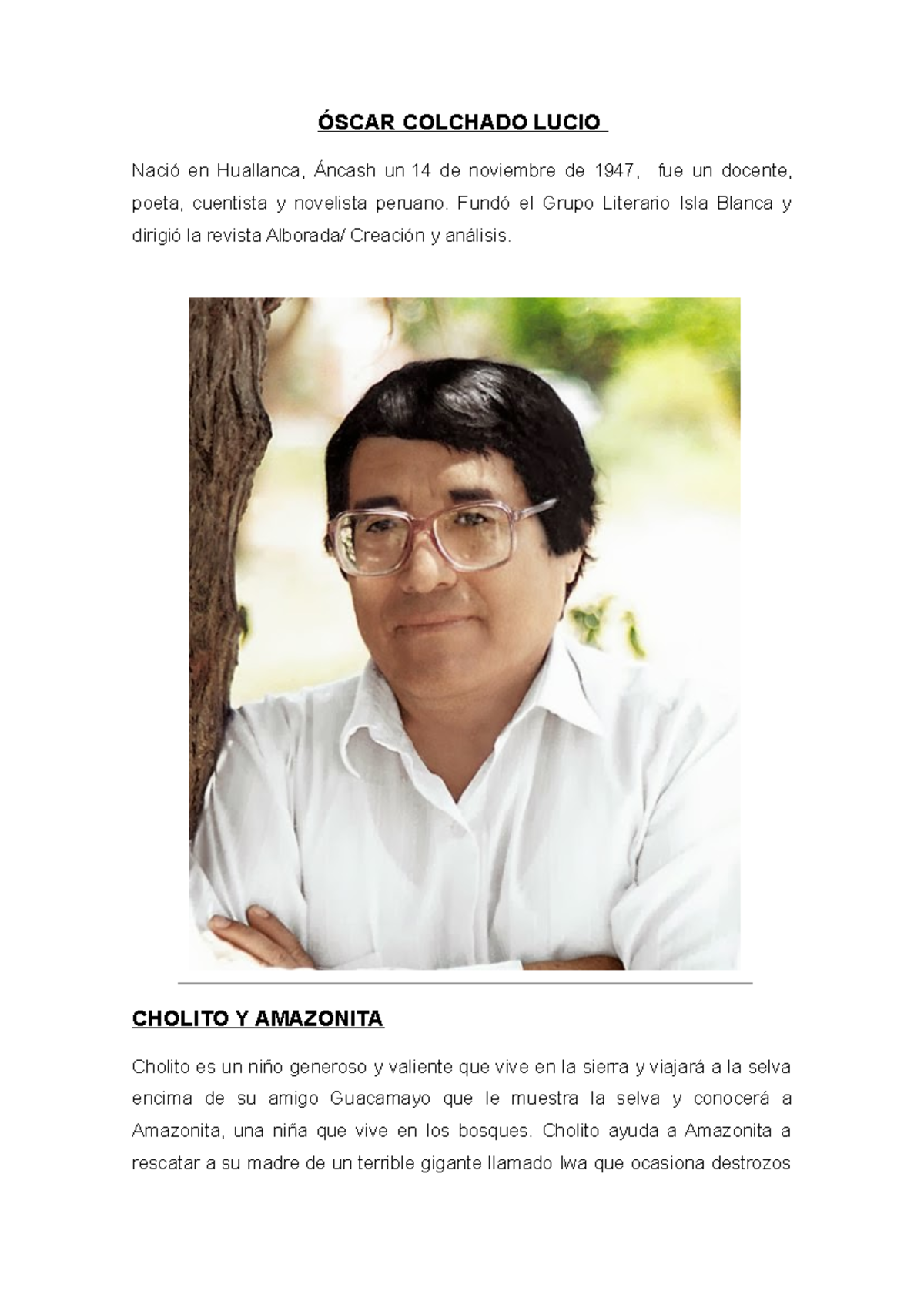 Óscar Colchado Lucio: Vida y Obra de un Gran Escritor Peruano - Studocu