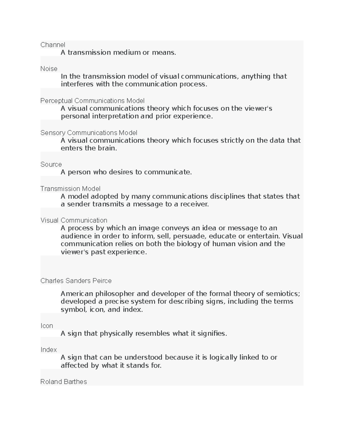 Visual - Channel A transmission medium or means. Noise In the ...